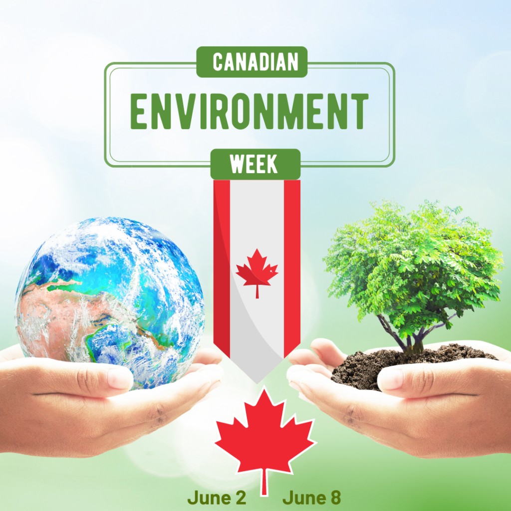 Canadian Environment Week 2024 - CANE-ACIIE